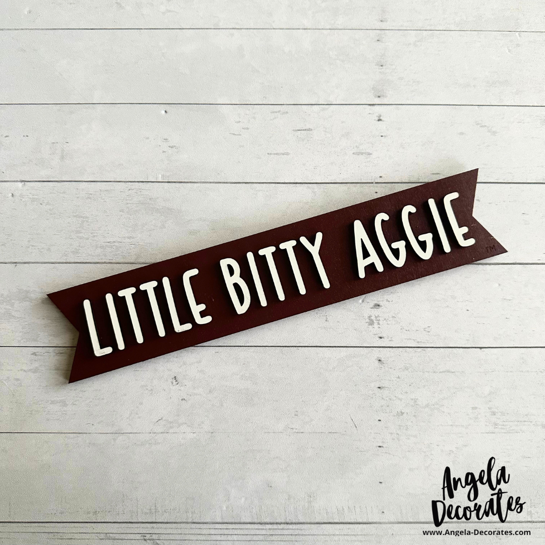 Little Bitty Aggie MINI Banner – Angela Decorates